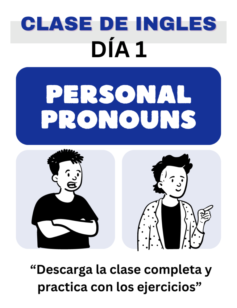 Clase N°1 de ingles - Personal Pronouns » Ingles básico